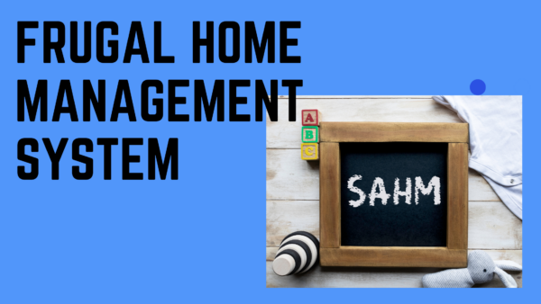 Frugal Home Management System for Moms - Moms are Frugal